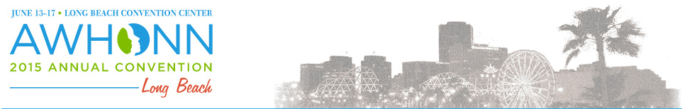 AWHONN - 2015 Annual Convention - Neonatal Care Academy